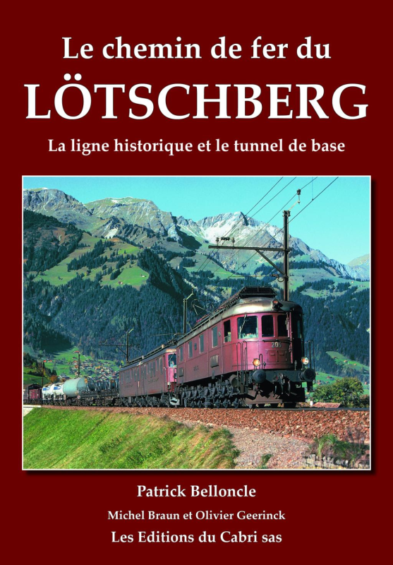 Le chemin de fer du Lötschberg | LR Presse